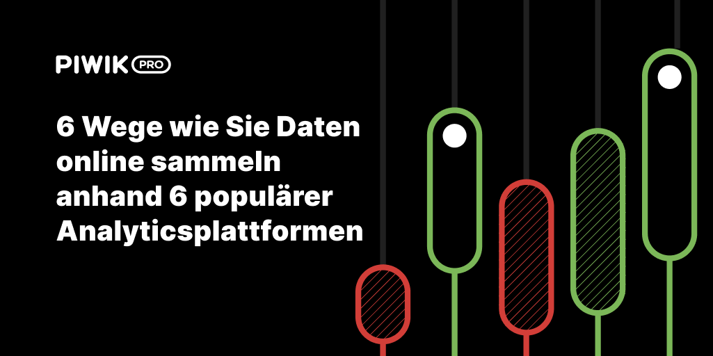 6 Wege wie Sie Daten online sammeln - Piwik PRO
